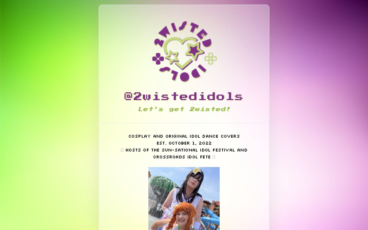 2Wisted Idols